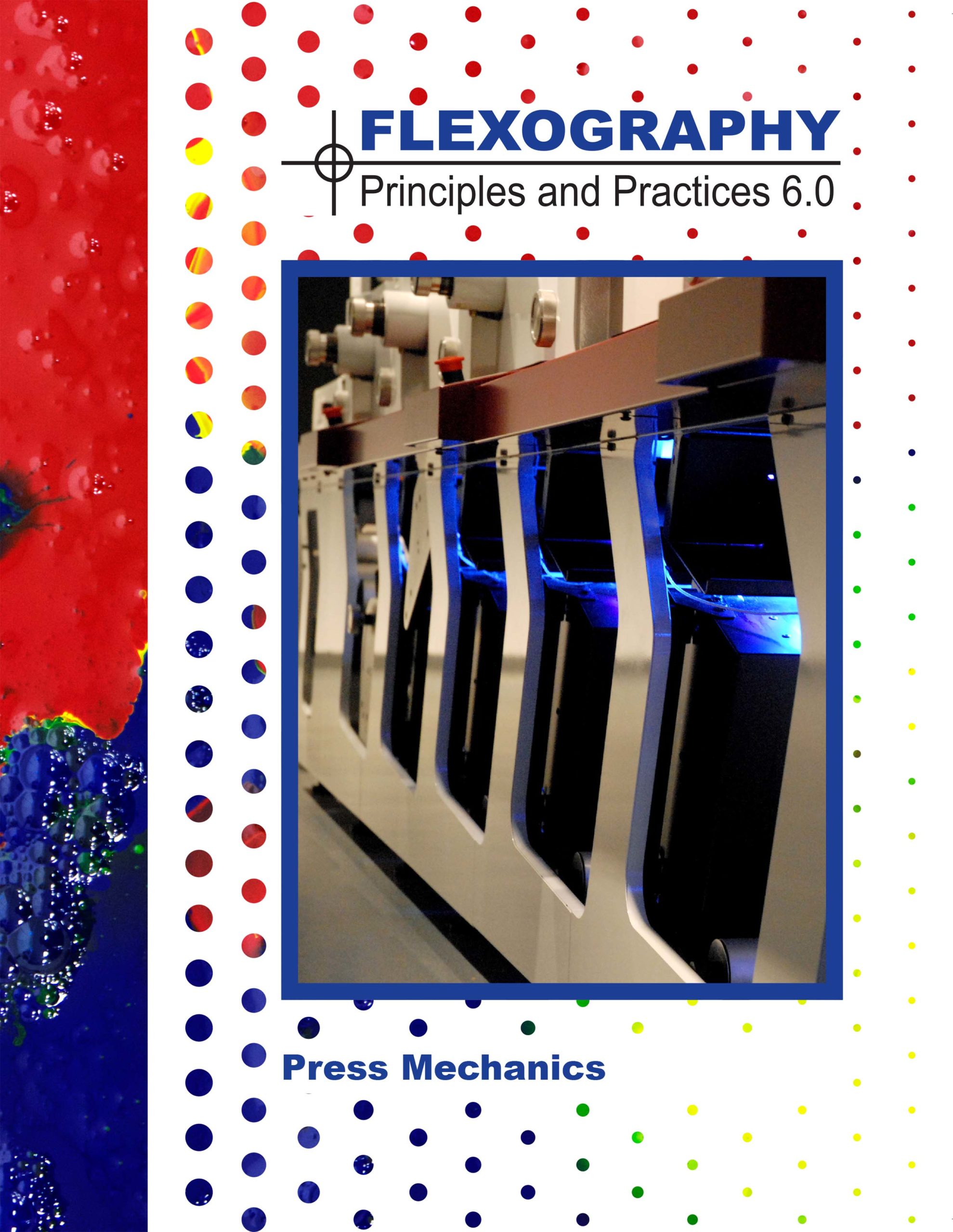 Flexography: Principles & Practices - Flexographic Technical Association