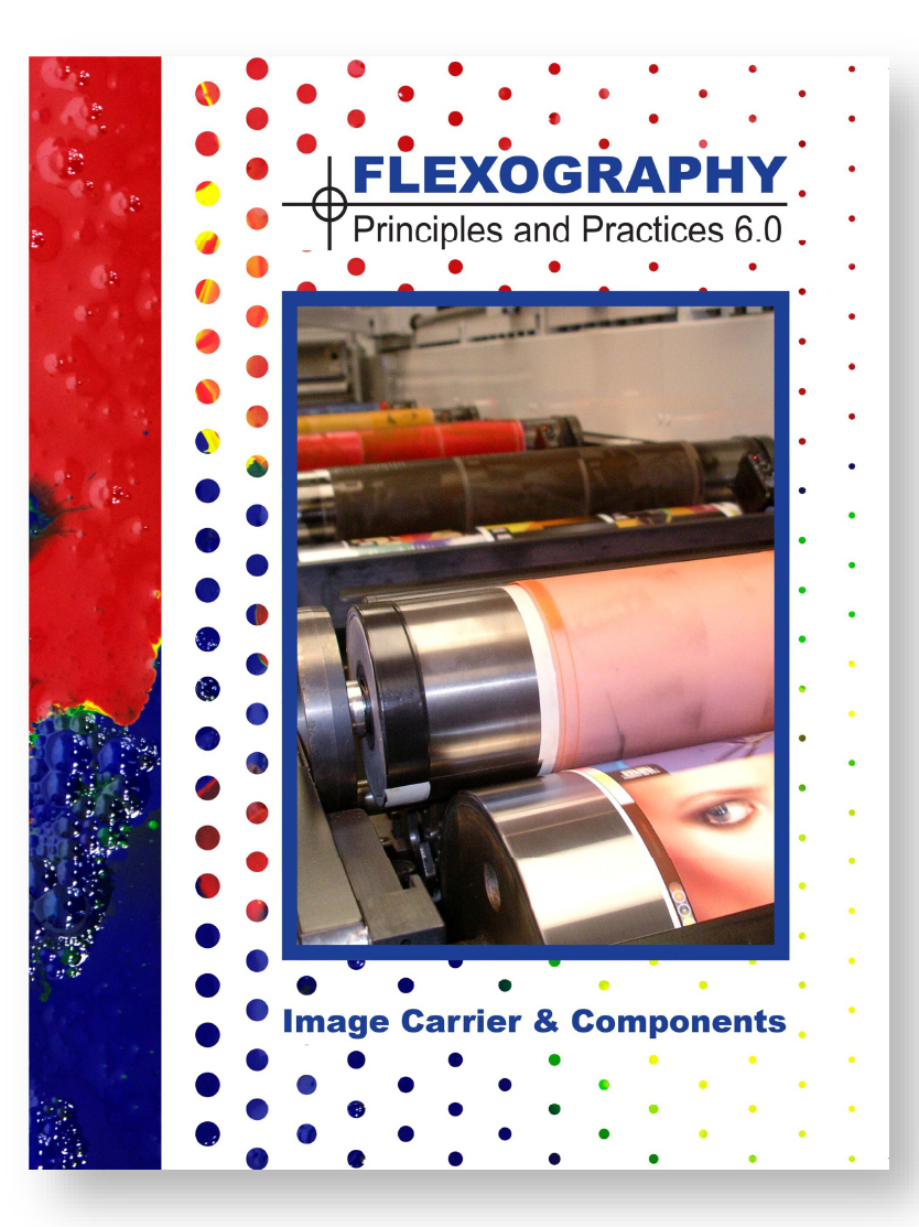 Flexography: Principles & Practices - Flexographic Technical Association